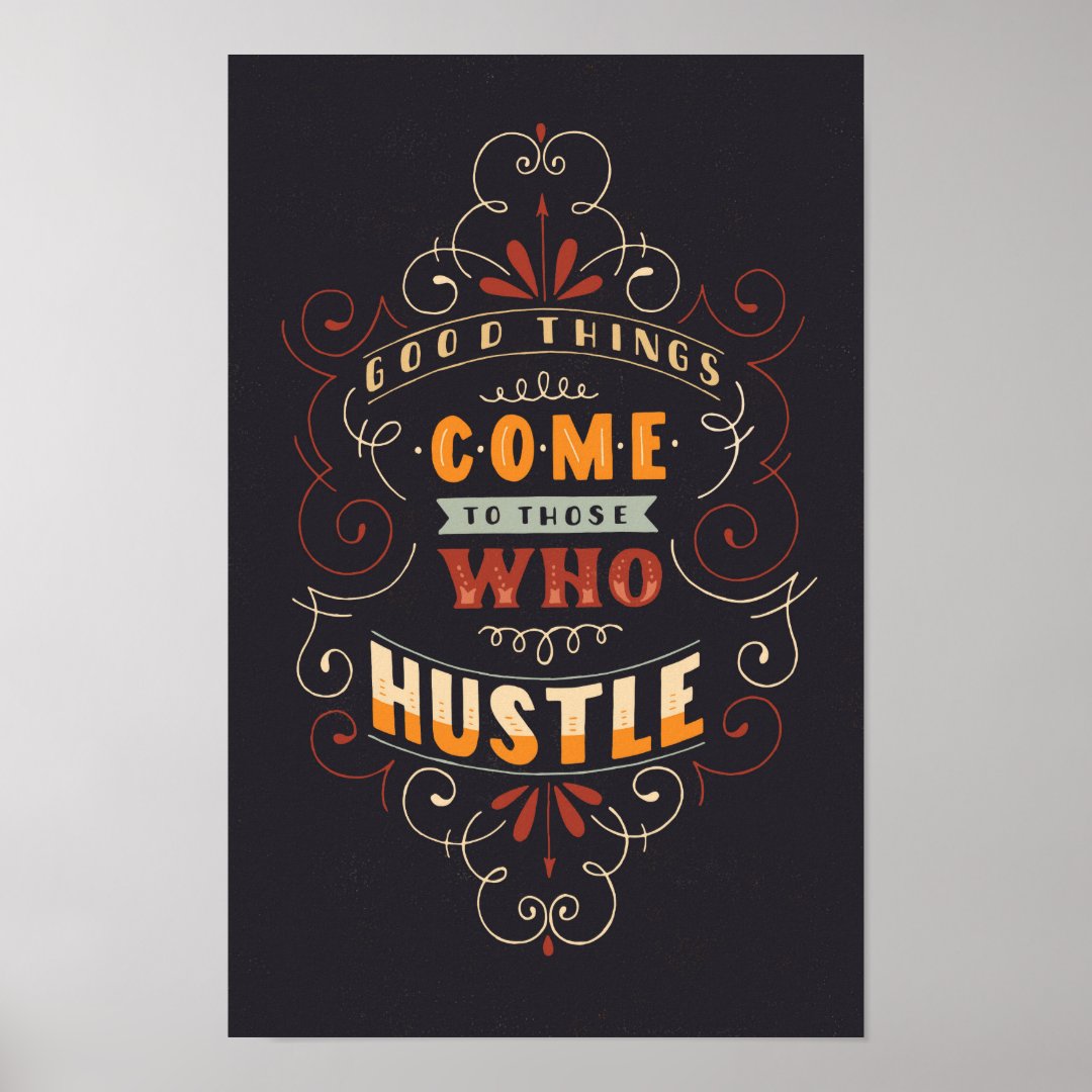 Hustle Poster | Zazzle
