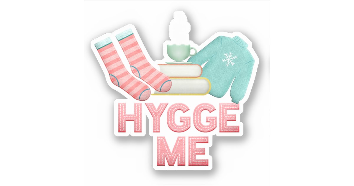 Hygge Time Sticker | Zazzle