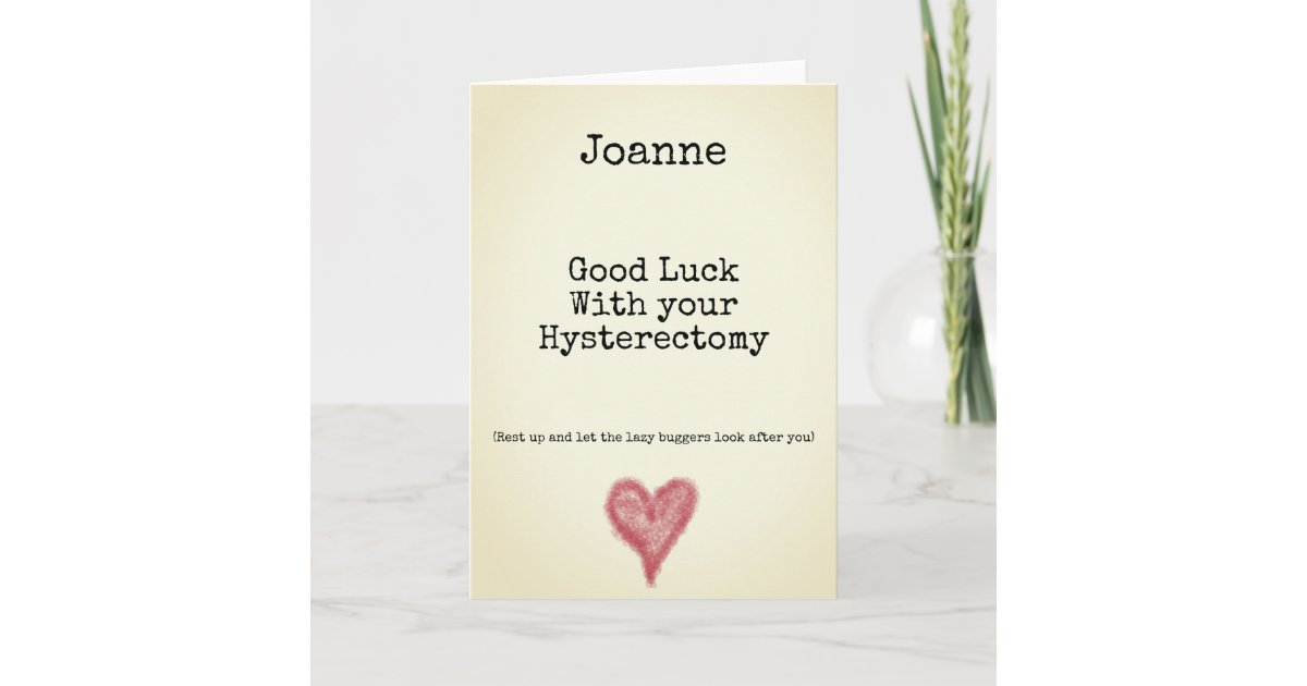 Hysterectomy Funny Customizable Card | Zazzle