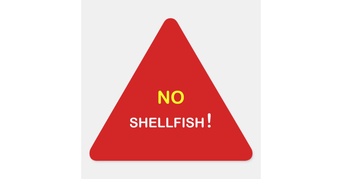 i3 - Food Alert ~ NO SHELLFISH. Triangle Sticker | Zazzle