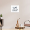 I Always Use Protection Poster | Zazzle