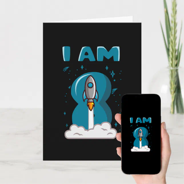I AM 8 YEAR OLD 8th Birthday Boy Space Birthday Card | Zazzle