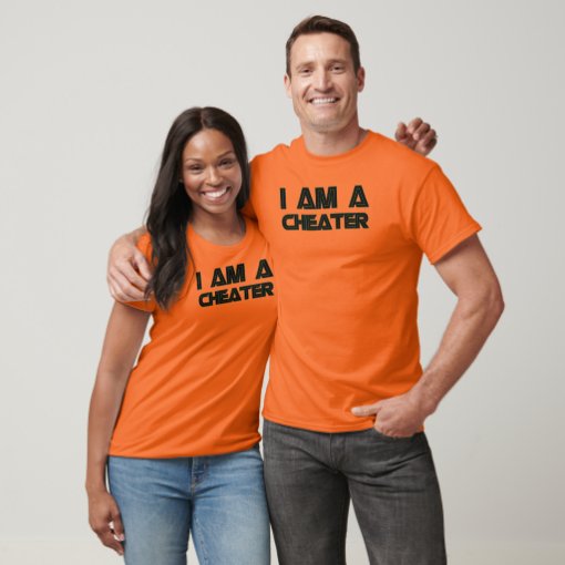 I Am A Cheater T-Shirt | Zazzle