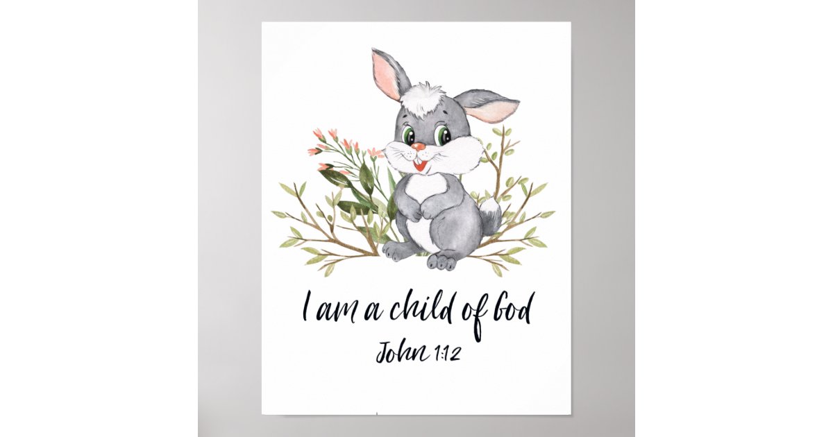 I Am A Child Of God, Kids Bible Verse, Scripture Poster | Zazzle