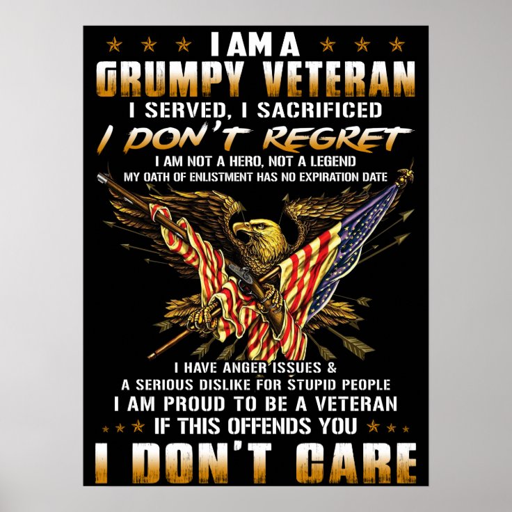 I Am A Grumpy Veteran Poster | Zazzle