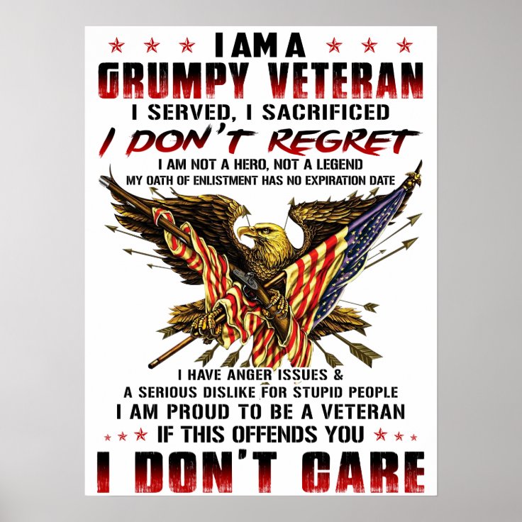 I Am A Grumpy Veteran Poster | Zazzle