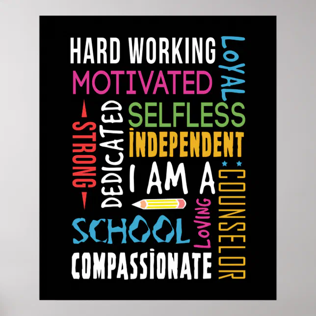 I Am A School Counselor Appreciation Poster | Zazzle