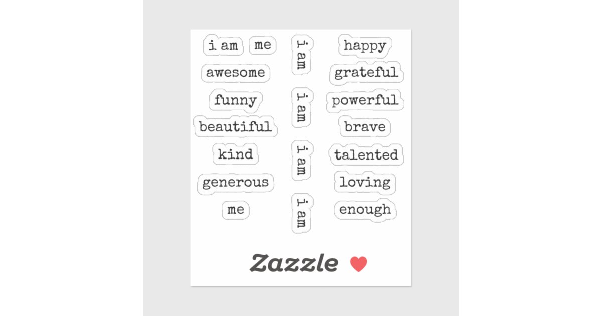 I am Affirmation Motivational Sticker | Zazzle