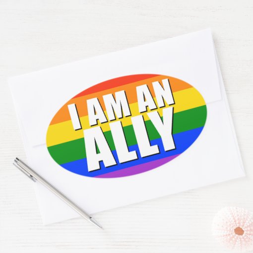 I Am An Ally Oval Sticker | Zazzle