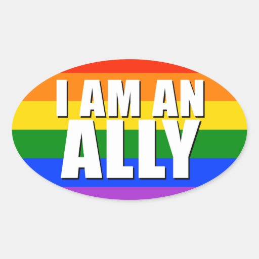 I Am An Ally Oval Sticker | Zazzle