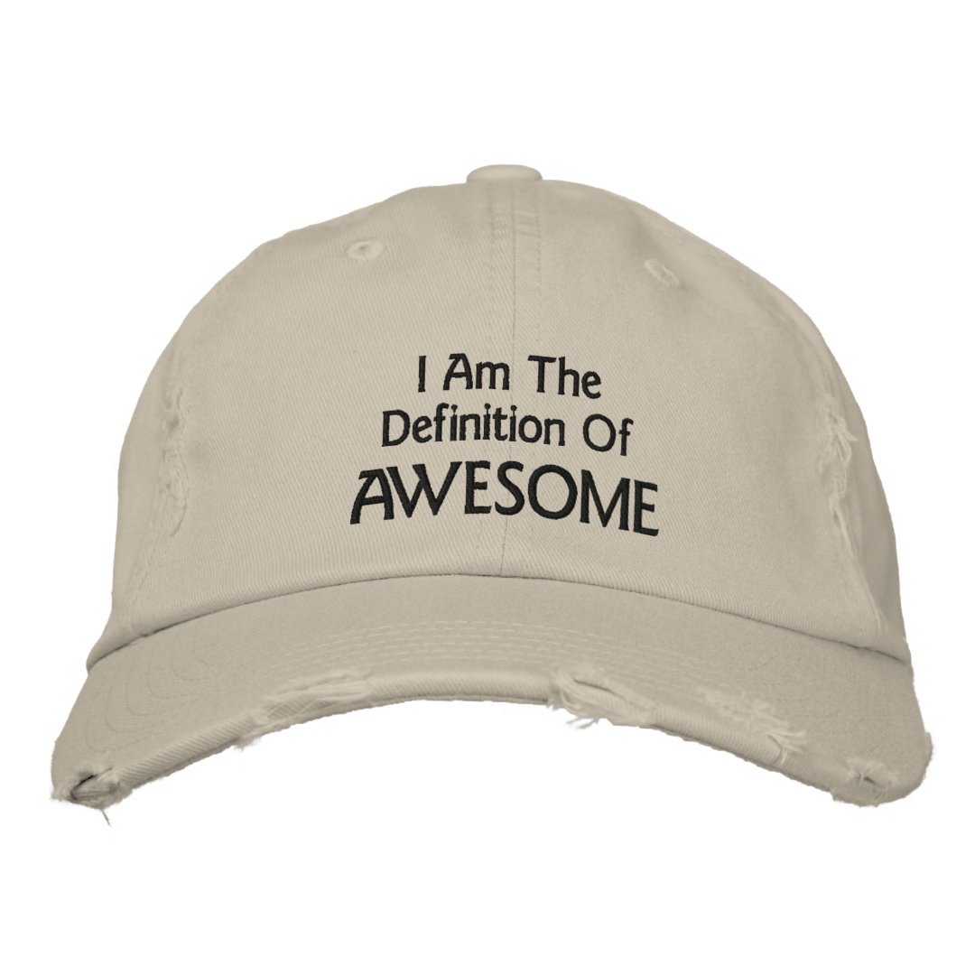 I Am Awesome Embroidered Baseball Hat | Zazzle