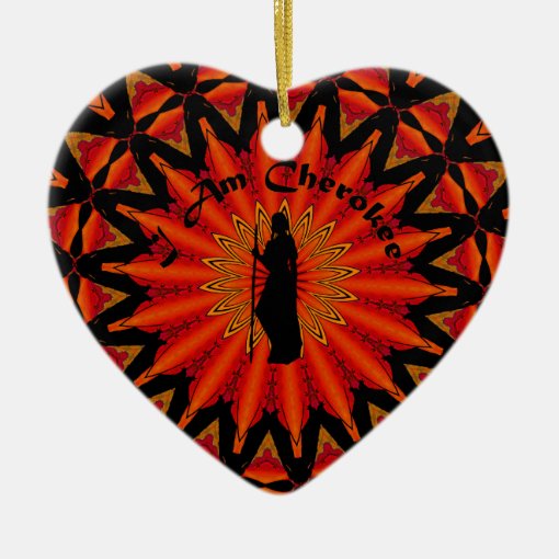 I am Cherokee Ceramic Ornament | Zazzle