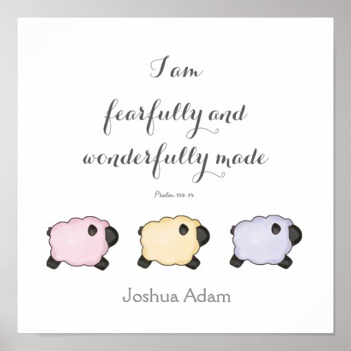 I am Fearfully and Wonderfully Made Poster | Zazzle