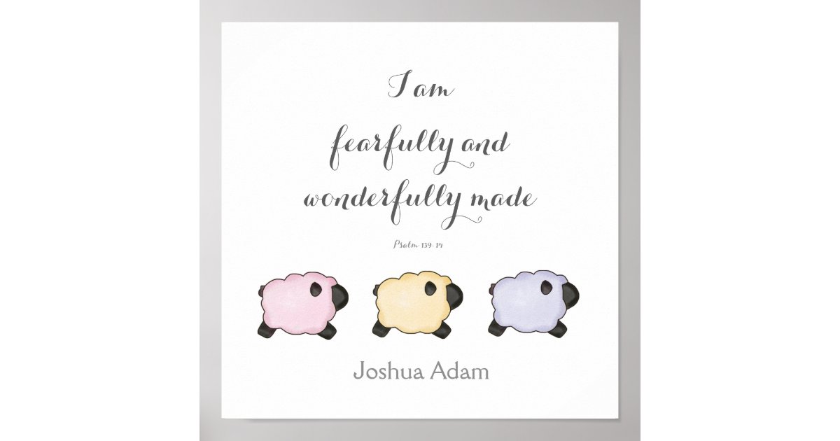 I am Fearfully and Wonderfully Made Poster | Zazzle
