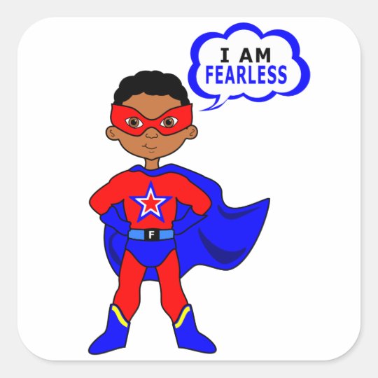 I Am Fearless Square Sticker | Zazzle.com