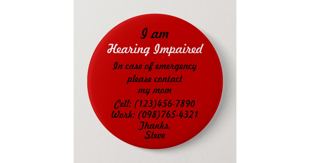 I am Hearing Impaired Button | Zazzle