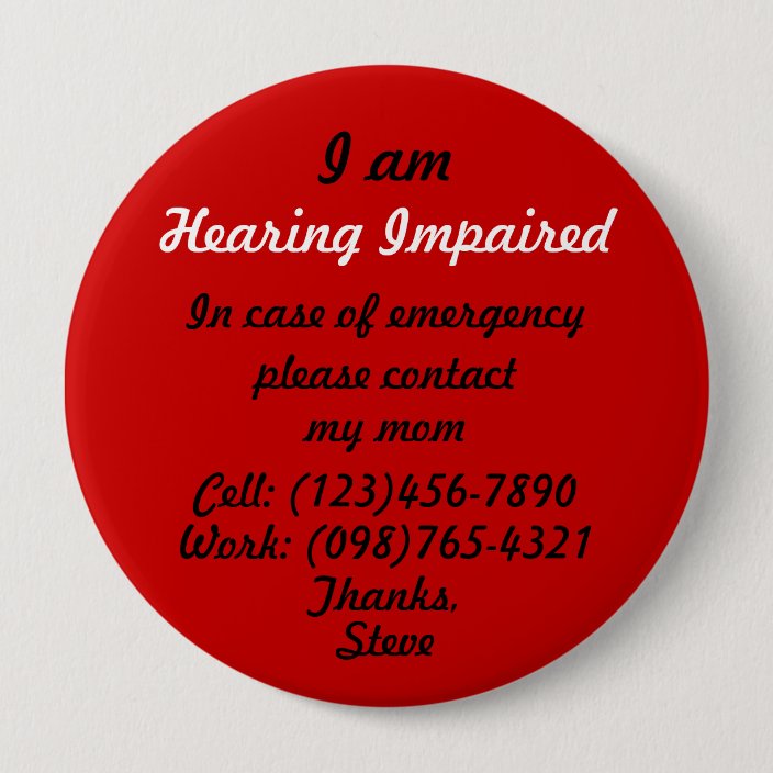 I am Hearing Impaired Button | Zazzle.com