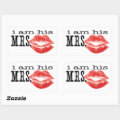 I am His Mrs. Rectangular Sticker | Zazzle