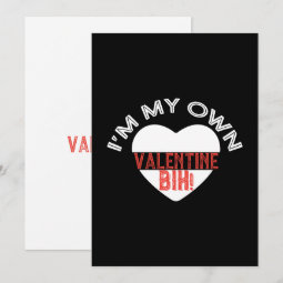 I Am My Own Valentine BIH Invitation | Zazzle