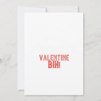 I Am My Own Valentine BIH Invitation | Zazzle