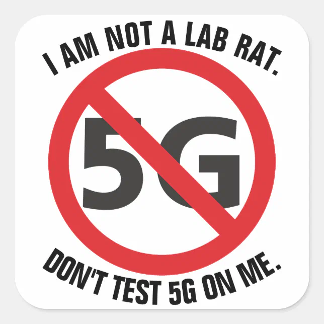 I am not a lab rat, Don't test 5G on me sticker | Zazzle