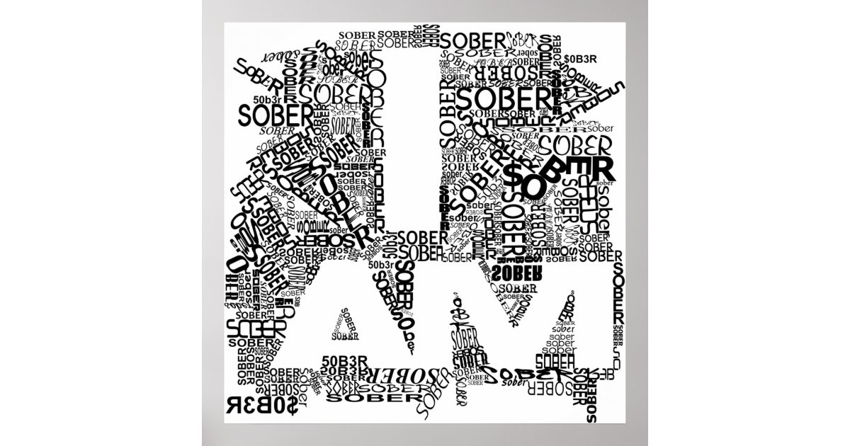 I AM SOBER POSTER | Zazzle