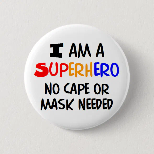 I am superhero button | Zazzle