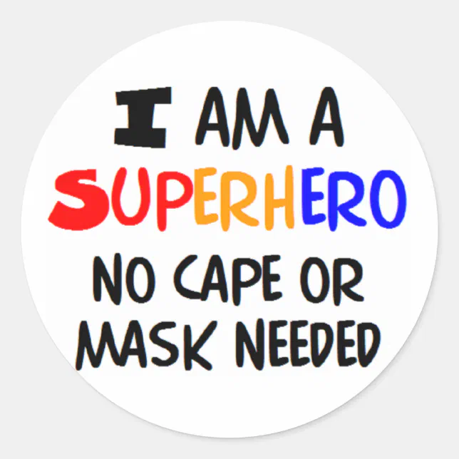 I am superhero classic round sticker | Zazzle