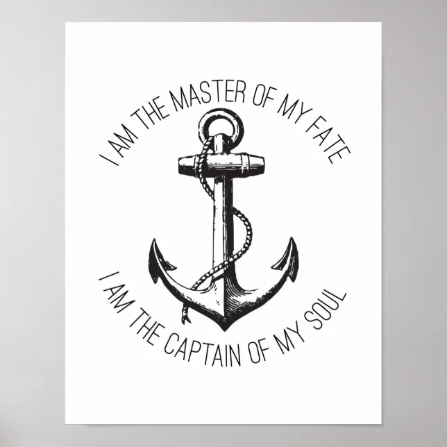 I am the Master of my Fate Poster | Zazzle