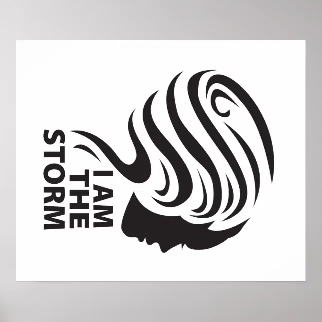 I am the Storm Poster | Zazzle