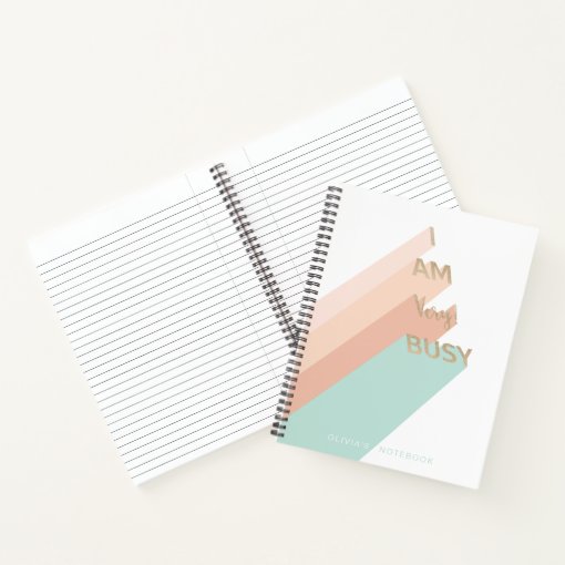 "I Am Very Busy" Trendy Gold Script Modern Retro Notebook | Zazzle