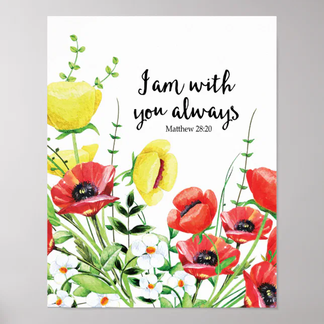 I Am With You Always Poster | Zazzle
