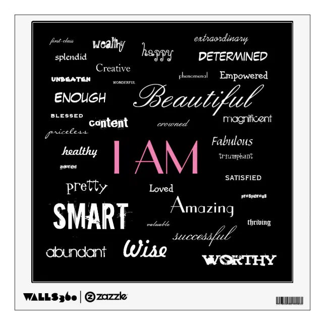 I am....yes, you are. wall sticker | Zazzle