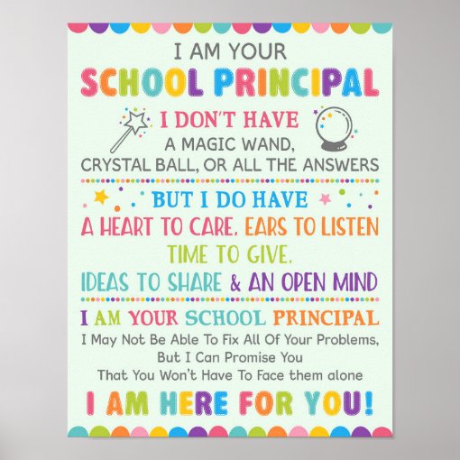 I Am Your School Principal Poster | Zazzle