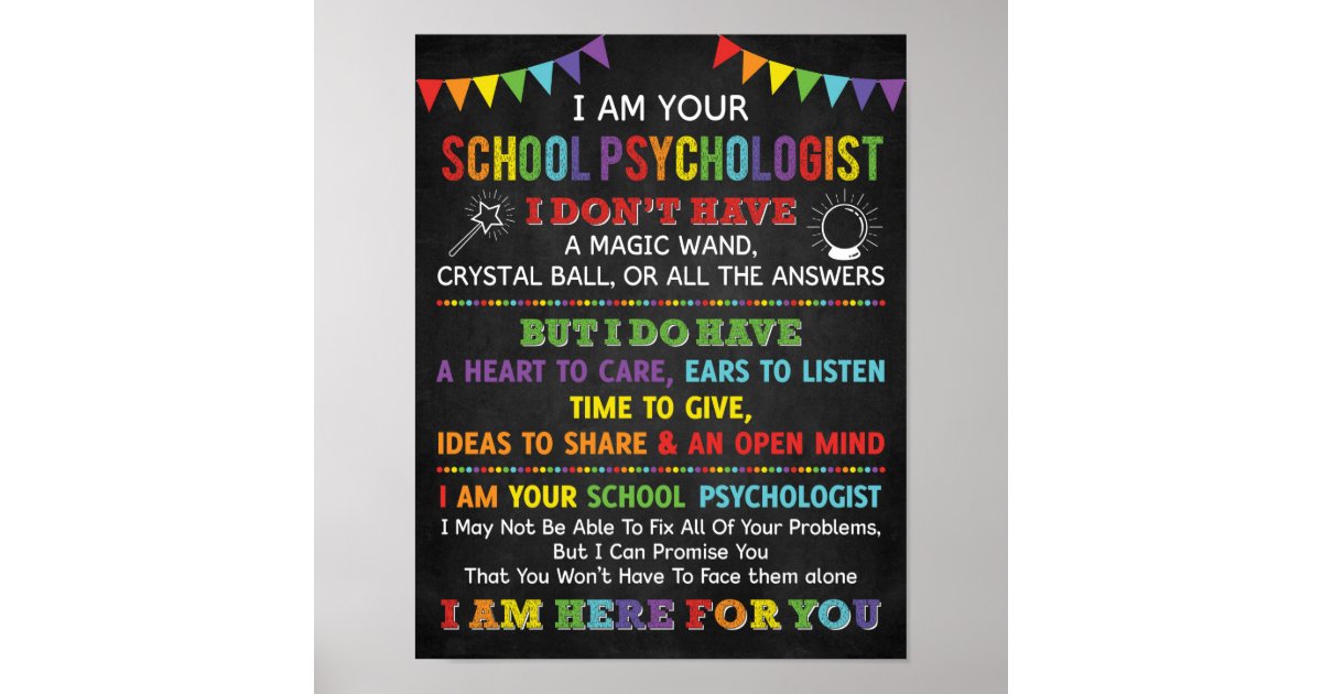 I Am Your School Psychologist Poster | Zazzle