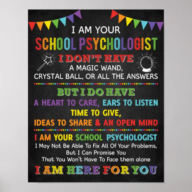 I Am Your School Psychologist Poster | Zazzle