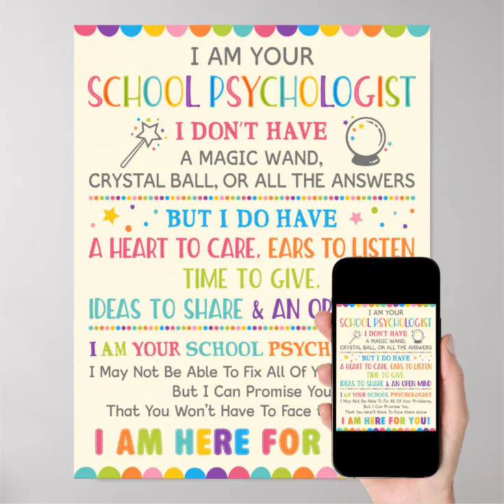 I Am Your School Psychologist Poster | Zazzle