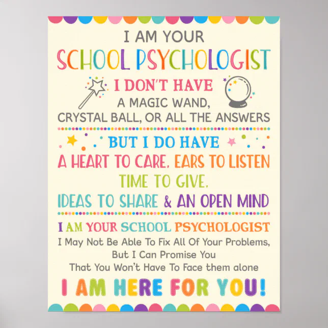 I Am Your School Psychologist Poster | Zazzle