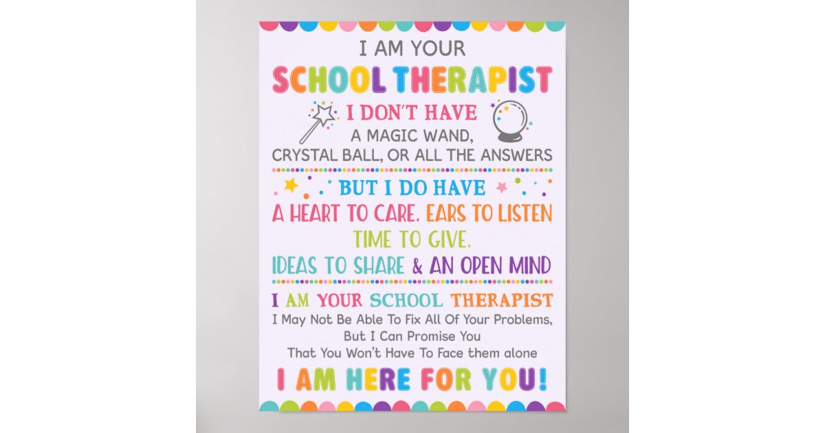 I Am Your School Therapist Poster | Zazzle
