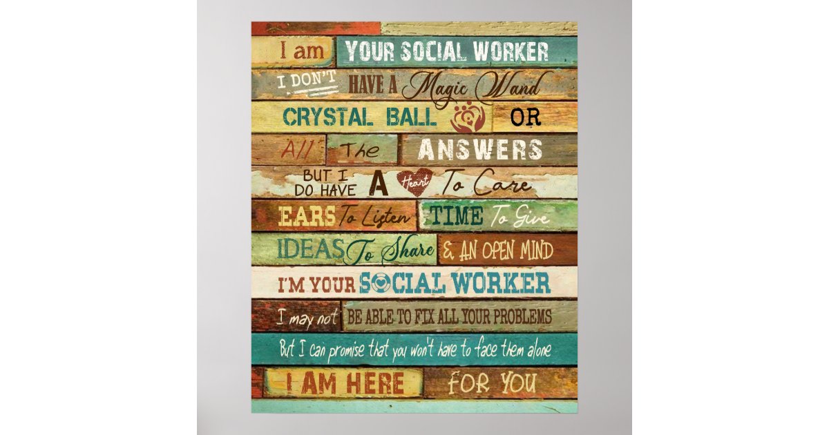 I Am Your Social Worker Motivational Poster | Zazzle