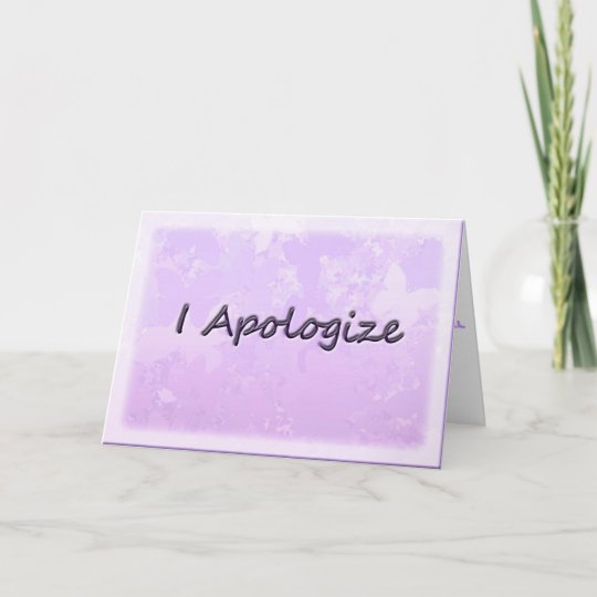 I Apologize Card | Zazzle.com
