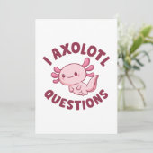 I Axolotl Questions Thank You Card | Zazzle