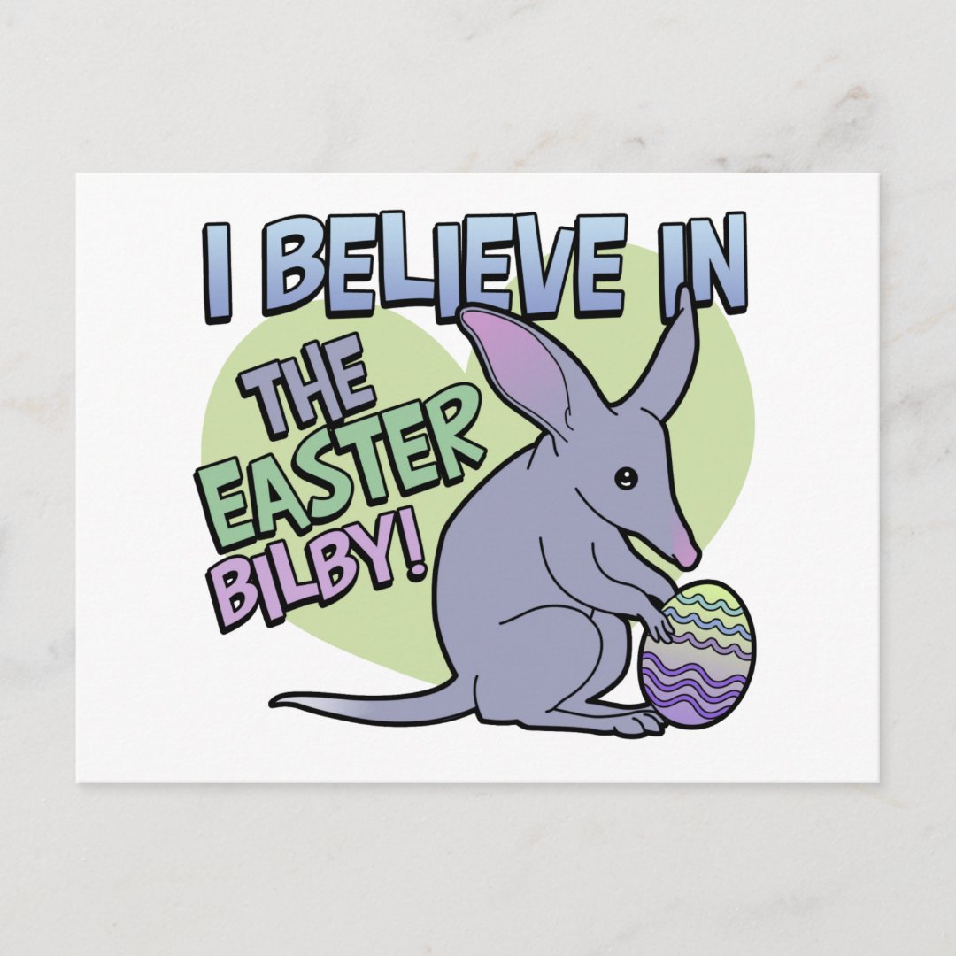 I Believe in the Easter Bilby Holiday Postcard | Zazzle