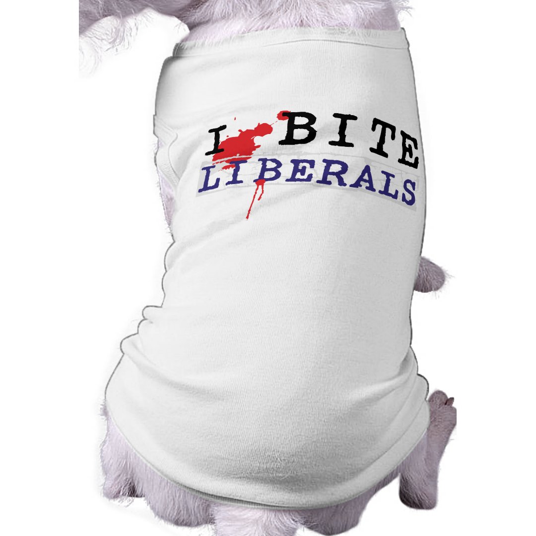 I BIte Liberals Dog Shirt | Zazzle