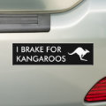 I BRAKE FOR KANGAROOS Bumper Sticker | Zazzle