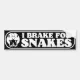 i brake for snakes bumper sticker | Zazzle