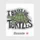 I Brake for Turtles Sticker | Zazzle
