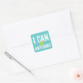 I Can Be Anything Inspirational Motivational Square Sticker | Zazzle