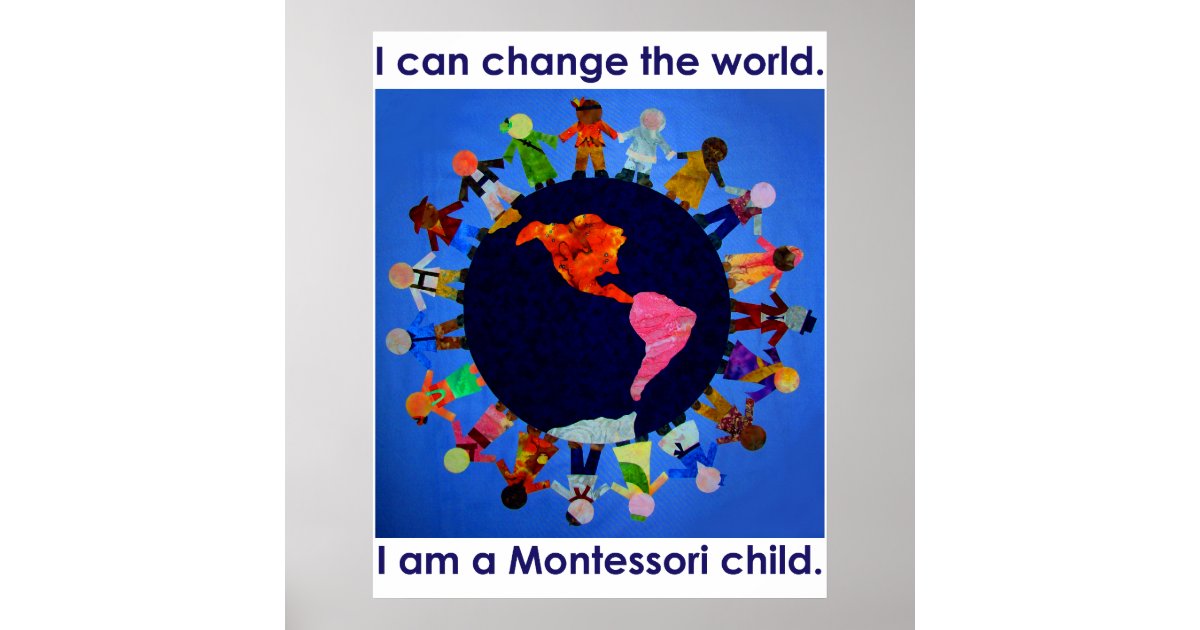 I Can Change the World... Poster | Zazzle