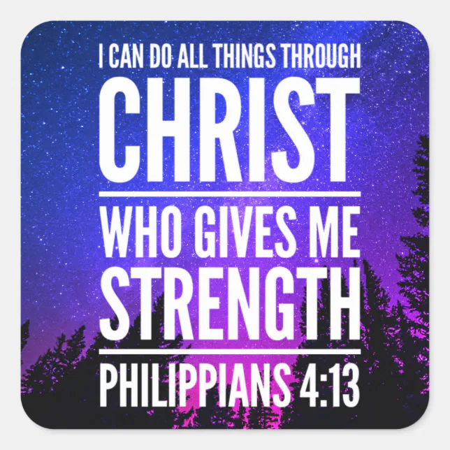 I Can Do All Things Through Christ Bible Verse Square Sticker | Zazzle